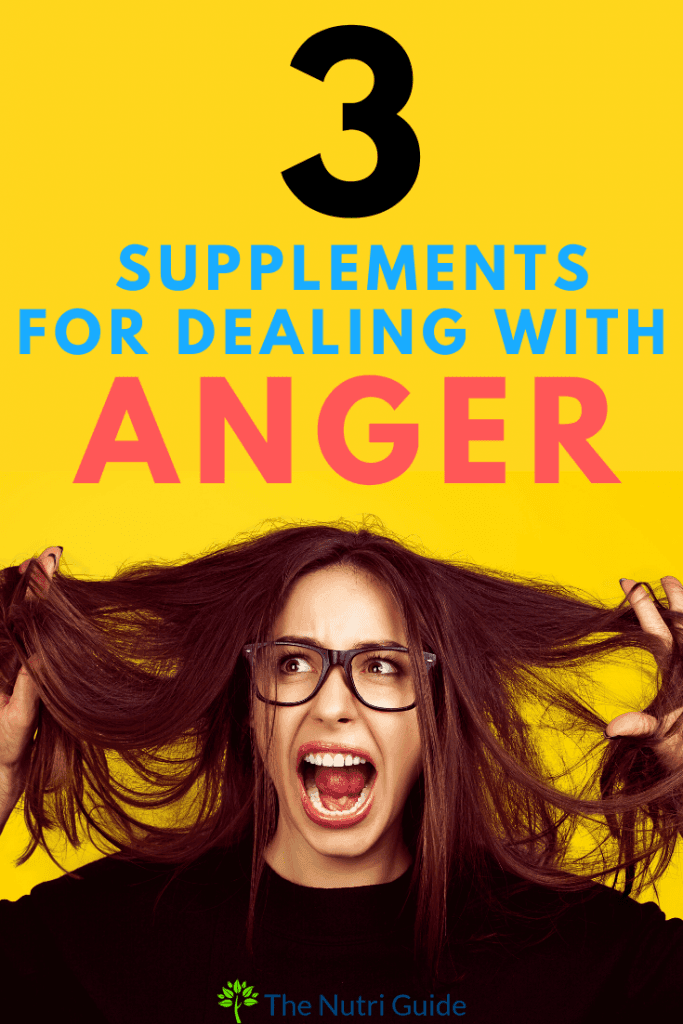 Supplements for Anger: Reduce Irritability & Manage Your Stress