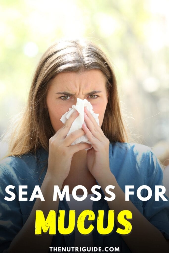 Sea Moss for Mucus (Congestion)